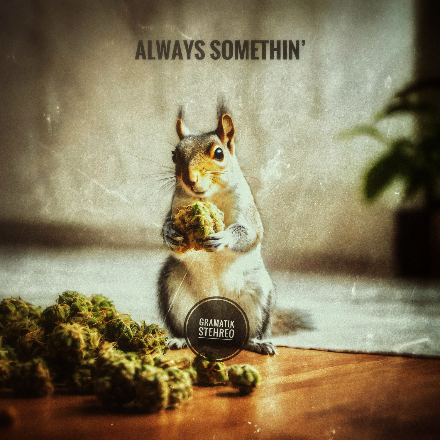 Gramatik | Gramatik Stehreo – Always Somethin’